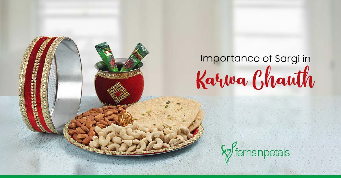 What is the Importance of Sargi in Karwa Chauth? - Ferns N Petals