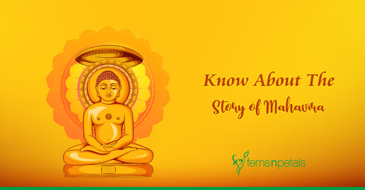 Mahavir Jayanti | The Story of Mahavira - Ferns N Petals