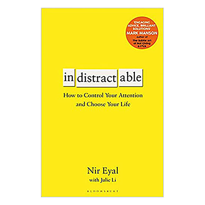 Buy/Send Indistractable How To Control Your Attention And Choose Your ...